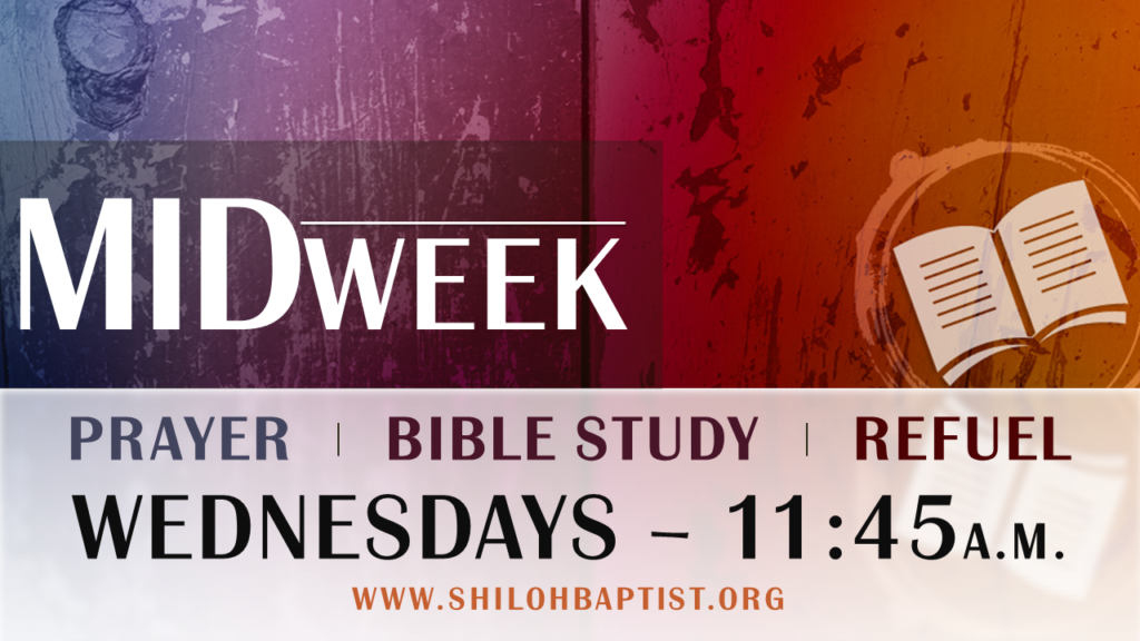 Mid-Week Bible Study - SHILOH MOBILE